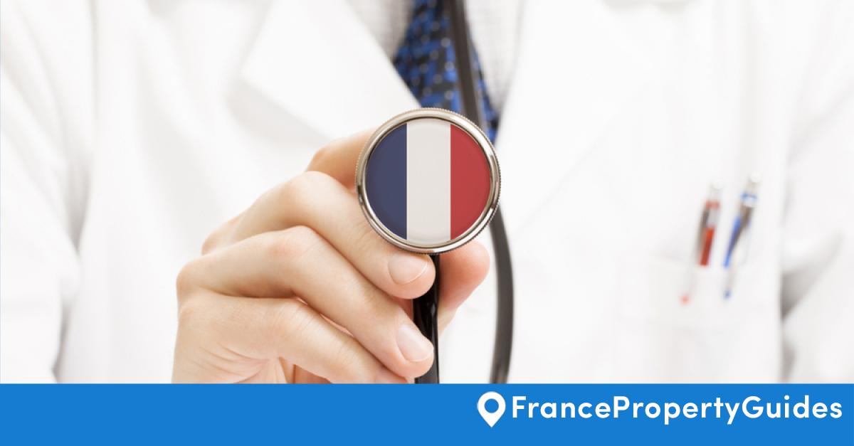 Where in France has good health coverage? - France Property Guides